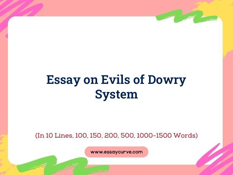 Essay on Evils of Dowry System - 100, 200, 500, 1000 Words - Essay Curve