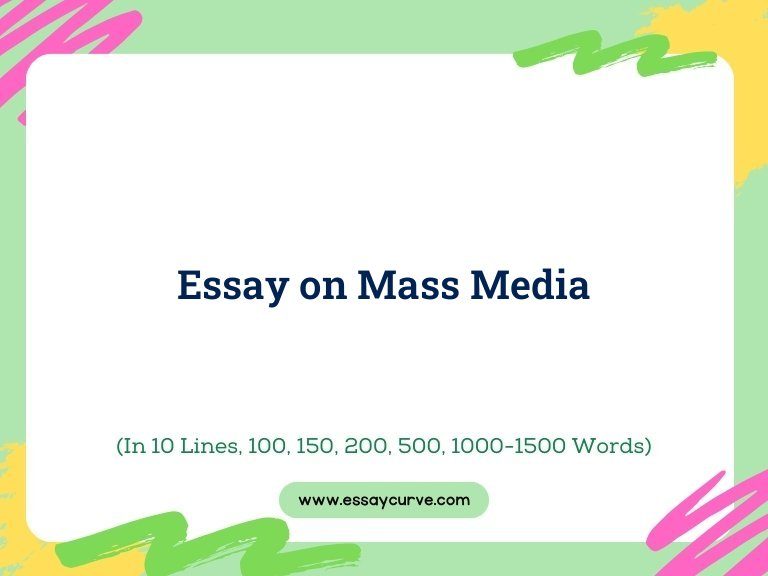 Essay on Mass Media - Examples, 10 Lines to 1200 Words - Essay Curve