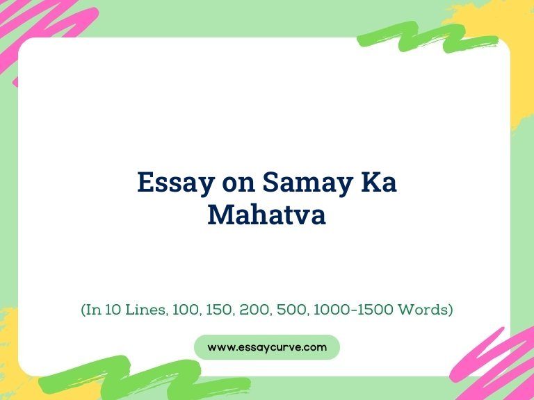 Essay on Samay Ka Mahatva - Short Essay & Long Essay upto 1500 Words ...